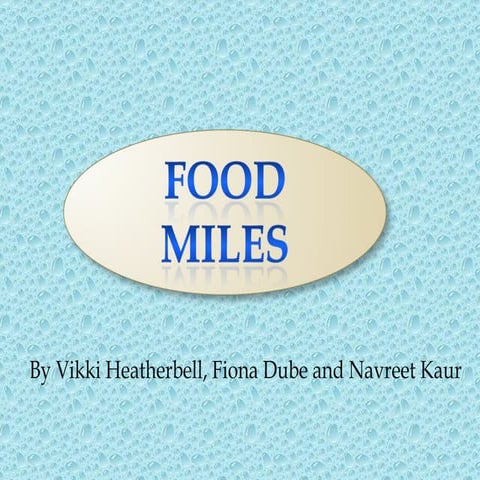 Food Mile 2[1] | PPT