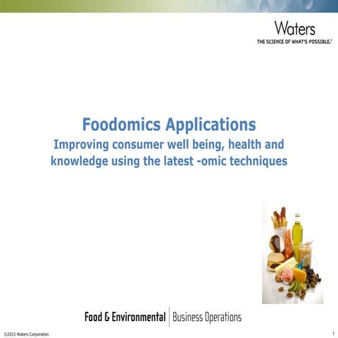 Foodomics Applications with High Resolution MS - Waters Corporation ...