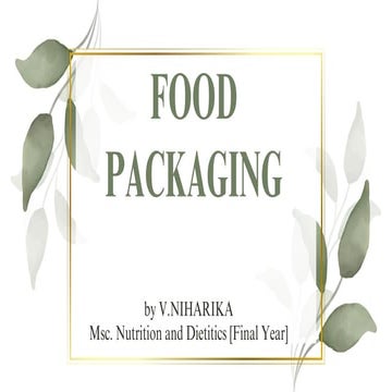 Food Packaging, importance, principle, types. | PDF
