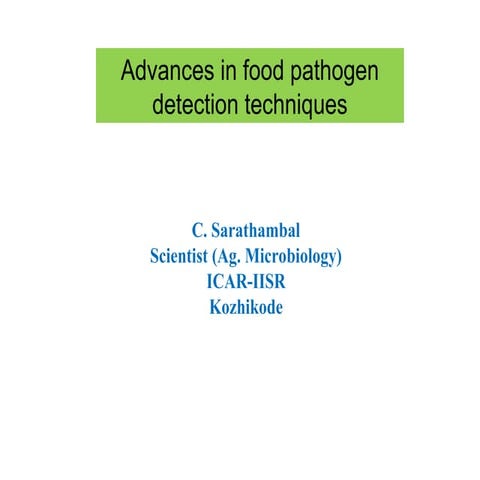 Advanced food pathogen detection techniques.ppt