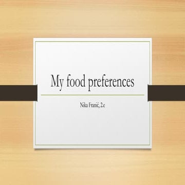 food_preferences-prezentacija iz engleskog | PPTX