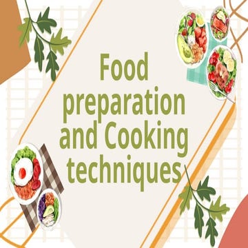 FOOD PREPARATION can also use in high school and collafe .pptx