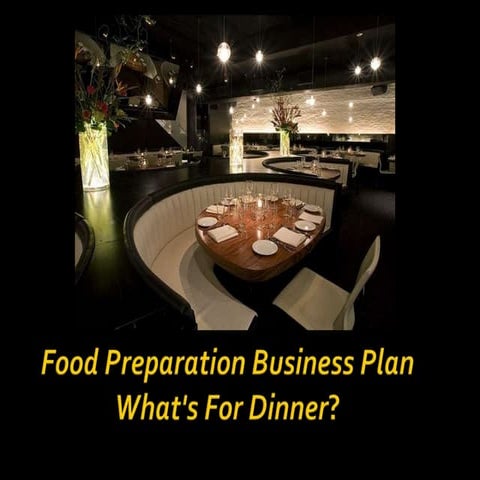 Food preparation business plan | PPTX