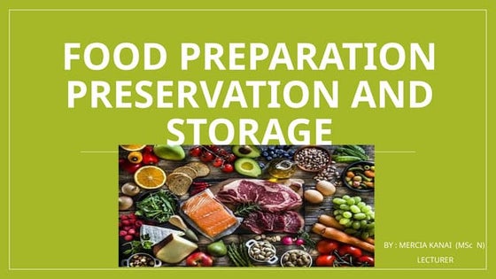 Preserving Nutrients in Food/Preservation of Nutrients | PPT