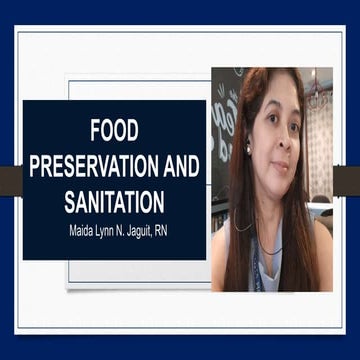 FOOD PRESERVATION AND SANITATION BY MAIDA LYNN N. JAGUIT,RN.pptx