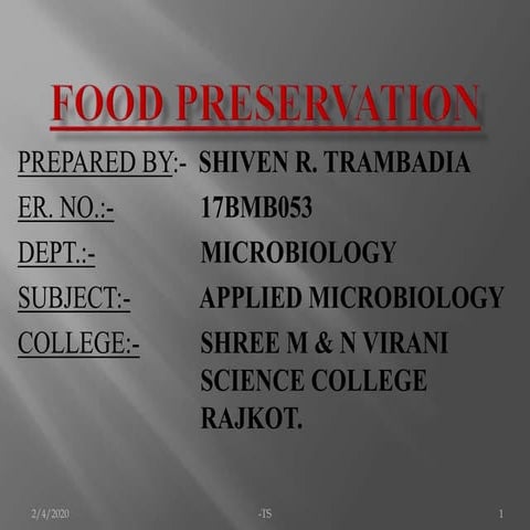 "Food Preservation", by (TS) Shiven R Trambadia | PPTX | Chemistry ...