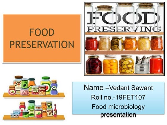 Methods of food preservation | PPTX