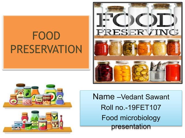 Methods of food preservation | PPTX