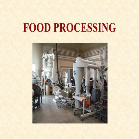 Introduction To Food Processing | PPT