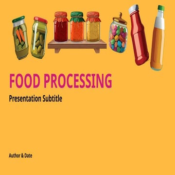 Food Processing Food Processor PPT .pptx