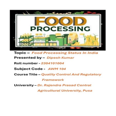 Status and introduction of food processing in india. | PDF