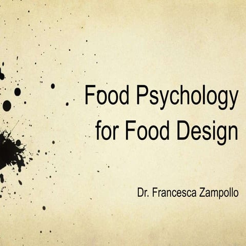 Food psychology for Food Design | PPTX