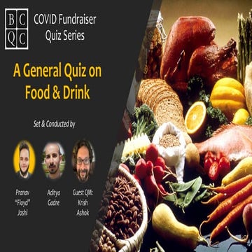 BCQC Fundraiser: ELIMS Food and Drinks Quiz by Pranav Floyd Joshi ...