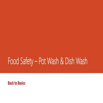 Food Safety Practices - Pot wash & dish wash procedure | PPTX