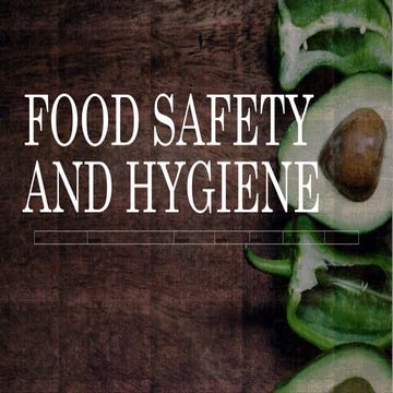 FOOD SAFETY AND HYGIENE PPTedited one.pptx