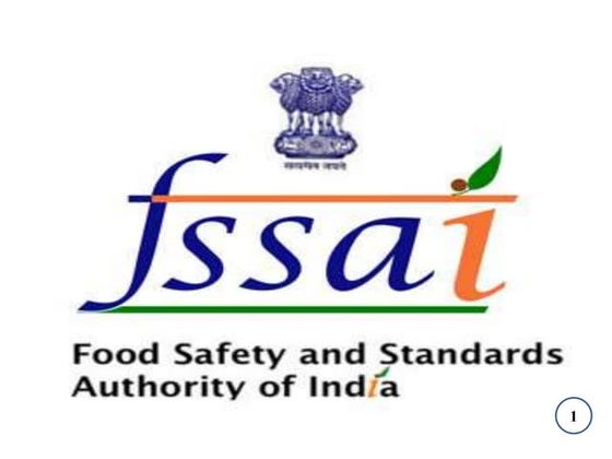 FOOD SAFETY STANDARDS AUTHORITY OF INDIA (FSSAI) | PPTX | Food Industry ...