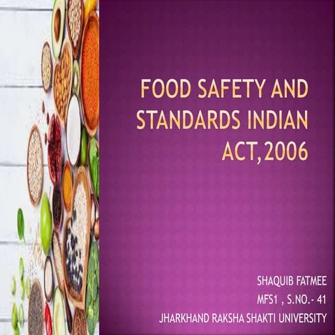 FOOD SAFETY AND STANDARDS INDIANS ACT,2006.pptx