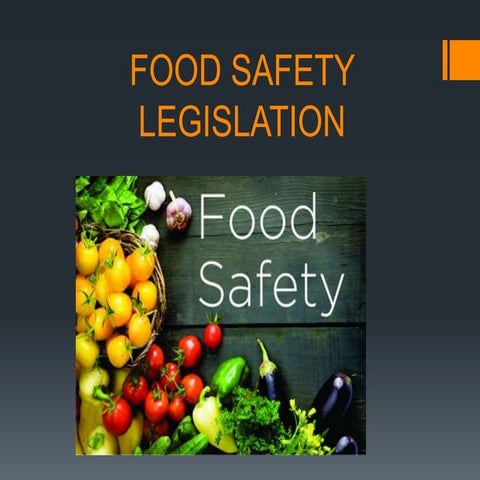 Food Safety Legislation | PPTX
