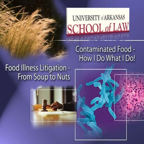 Food Safety Litigation 101 with Bill Marler | PPTX