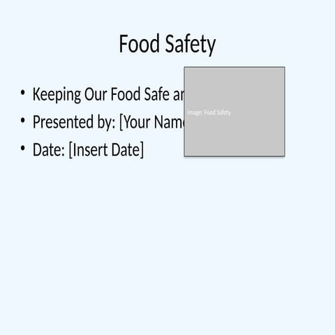Food_Safety_Presentation_WithDesign.pptx