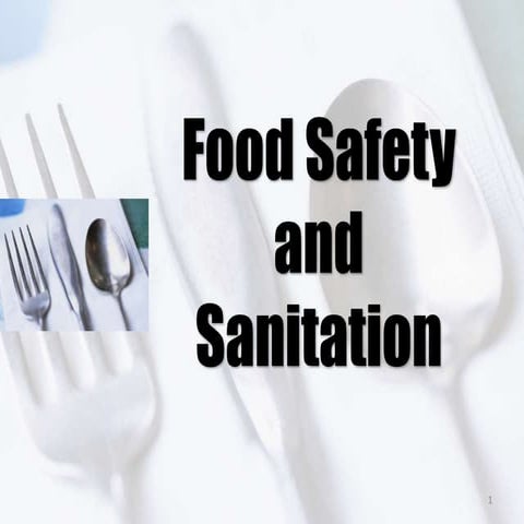 food_safety_sanitation for food quality ans security | PPT