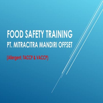 FOOD SAFETY TRAINING (Allergent, TACCP & VACCP) (2).ppt
