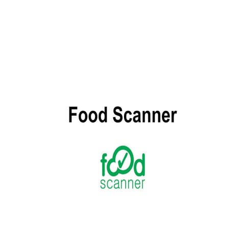 Food scanner presentation | PDF
