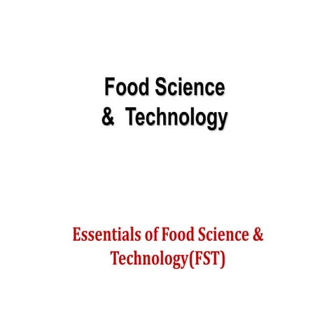 Food Science and tech 1st Lec Batch 3.ppt