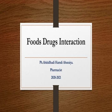 Foods drugs interaction | PPTX
