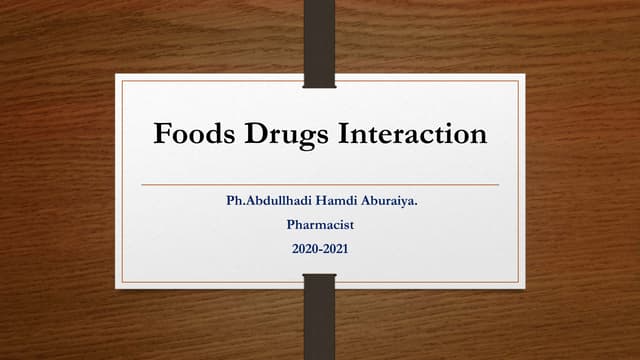 Food drug interaction | PPTX