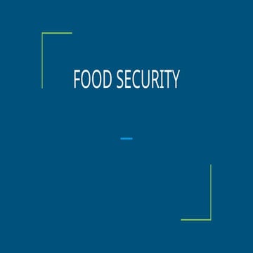 Understanding Food Security and Sustainable Agriculture | PPTX