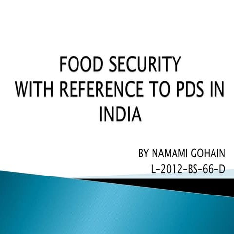 Food security with reference to PDS in India | PPTX