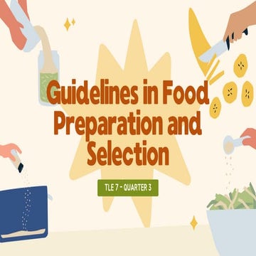 FOOD SELECTION Guidelines in Food Preparation and Selection | PDF