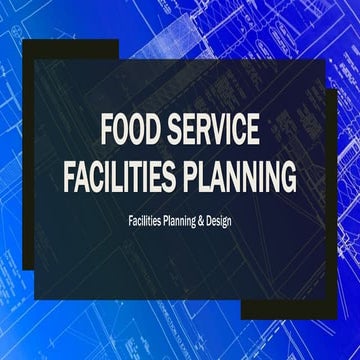 FOOD SERVICE FACILITIES PLANNING.pptx
