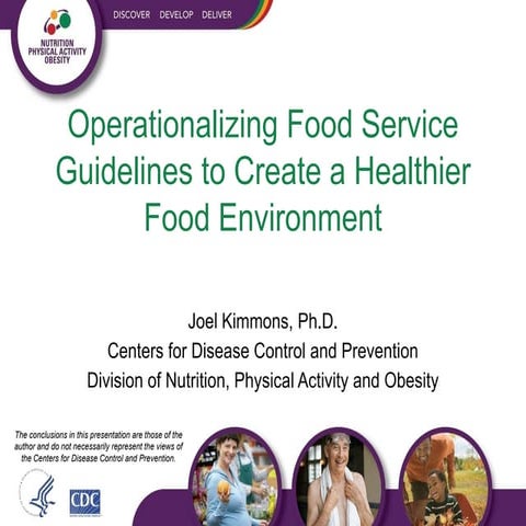 Operationalizing Food Service Guidelines to Create a Healthier Food ...