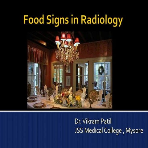 Food Signs in Radiology | PPT