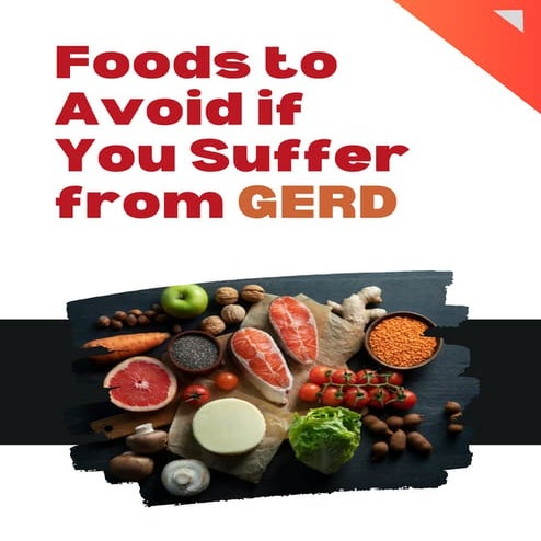 Foods to Avoid if You Suffer from GERD.pdf