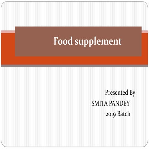 Food supplemt smita - Copy (3).pptx