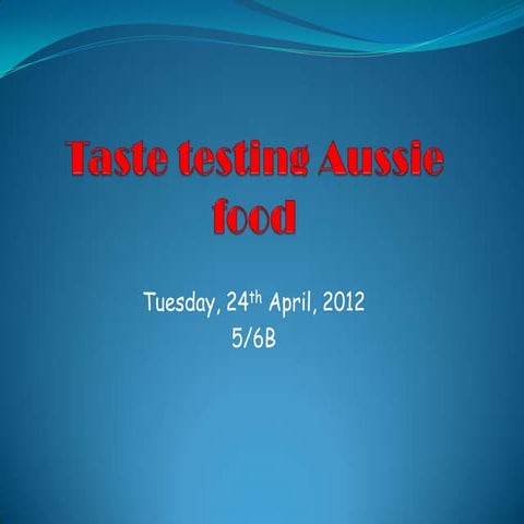 Food tasting powerpoint | PPTX