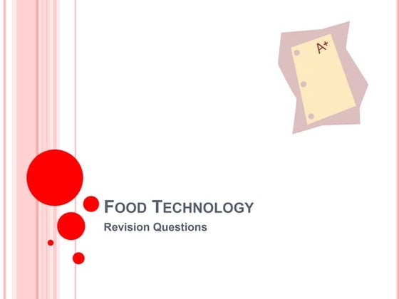 Food Technology - Exam Questions | PPTX | Nutrition | Healthy Living