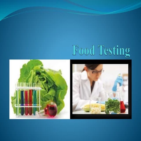 Food testing | PPTX | Food Industry | Industries