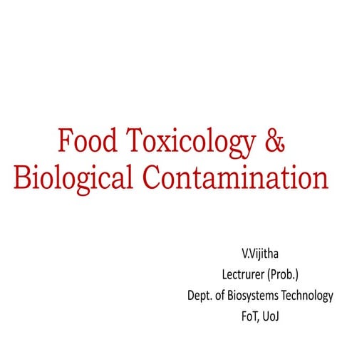 Food Toxicology & Biological Contamination.pptx