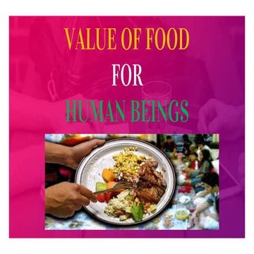 FOOD WASTAGE AND VALUE OF FOOD | PPTX