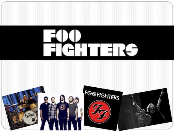 Research into foo fighters | PPTX