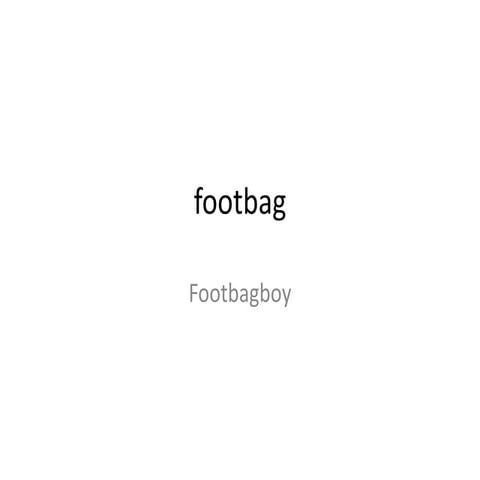 Footbag | PPTX