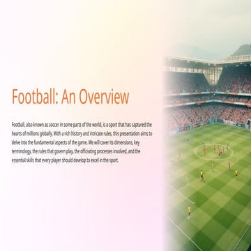 Football_ An Overviewbest soccer ppt.pptx