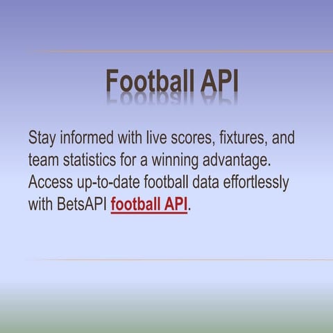 Football API | PPTX | Soccer | Sports
