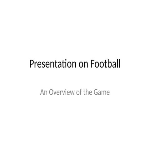 Football_Presentation.............. pptx | PPTX