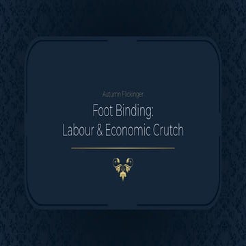 Foot Binding Presentation | PDF