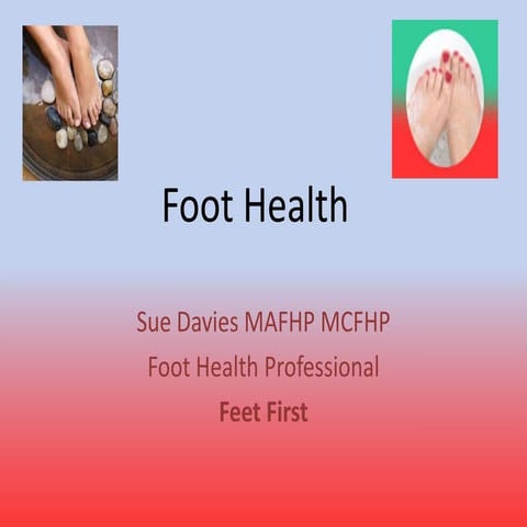 Feet First presentation - May 2012 | PPTX
